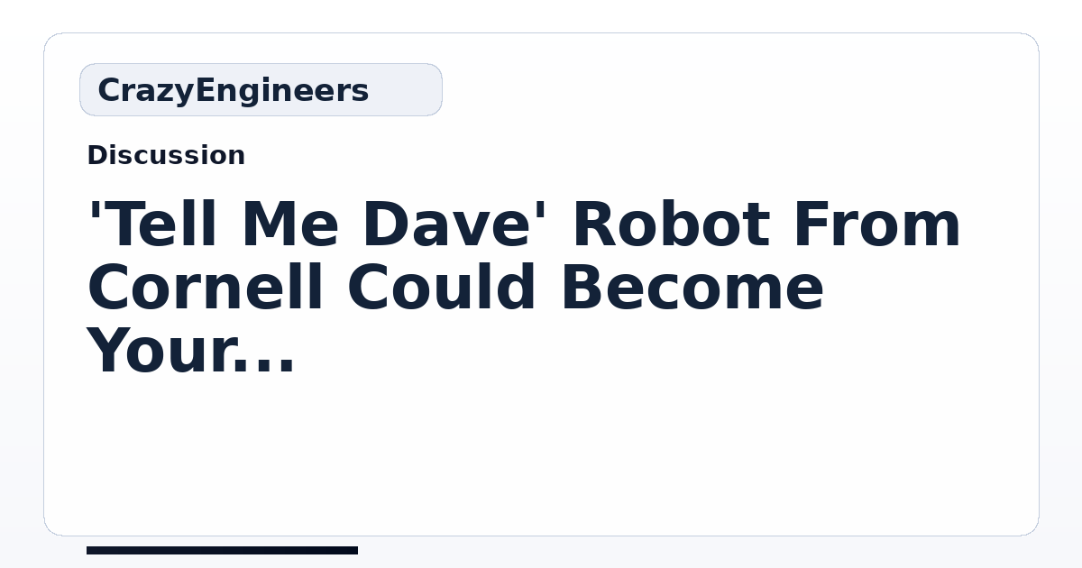 'Tell Me Dave' Robot From Cornell Could Become Your Smartest Servant ...