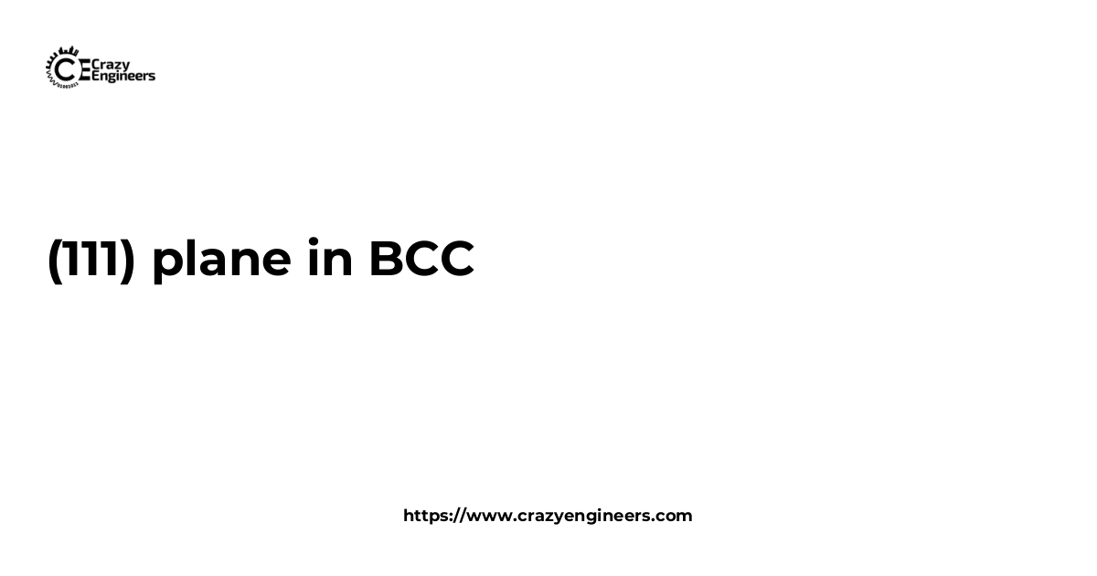 (111) plane in BCC | CrazyEngineers