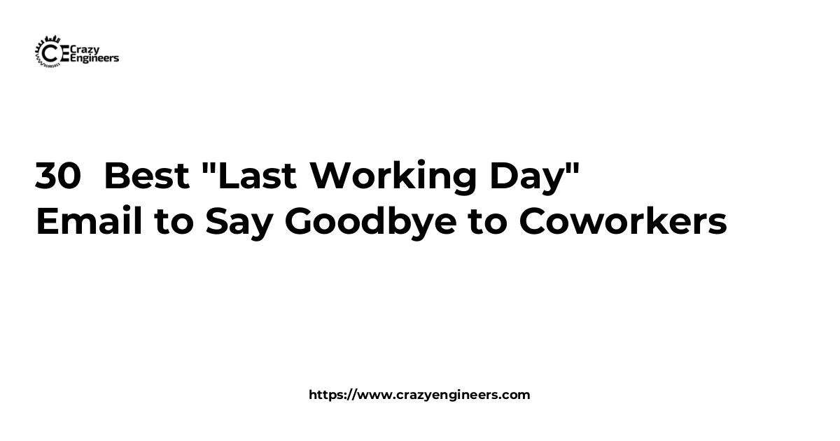 30+ Best "Last Working Day" Email to Say Goodbye to Coworkers ...