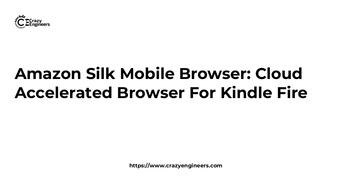 Amazon Silk Mobile Browser: Cloud Accelerated Browser For Kindle Fire ...