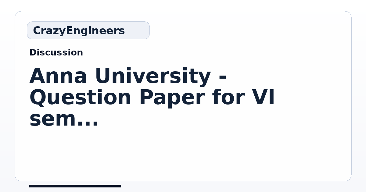 Anna University - Question Paper for VI sem -ADVANCED DATABASE ...