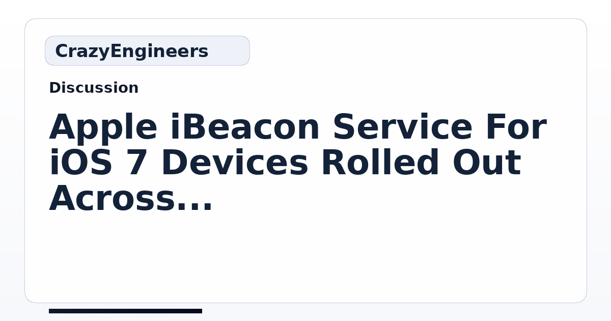 Apple iBeacon Service For iOS 7 Devices Rolled Out Across Apple Stores ...