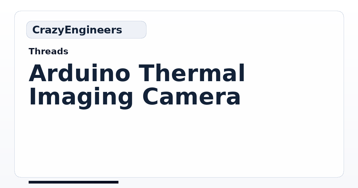 Arduino Thermal Imaging Camera | CrazyEngineers