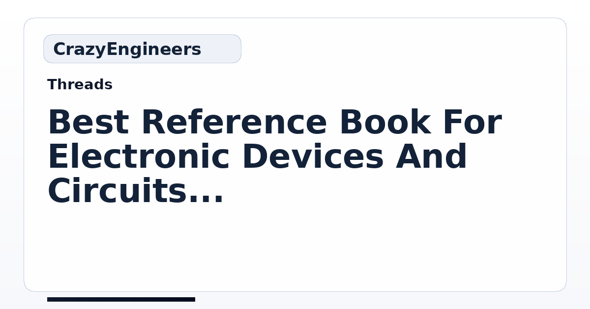 Best Reference Book For Electronic Devices And Circuits | CrazyEngineers