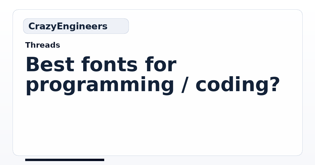 Best fonts for programming / coding? | CrazyEngineers