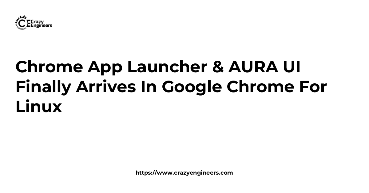 Chrome App Launcher & AURA UI Finally Arrives In Google Chrome For ...