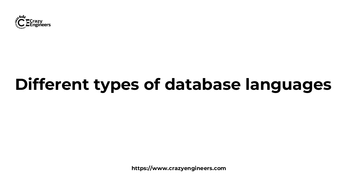 Different types of database languages | CrazyEngineers