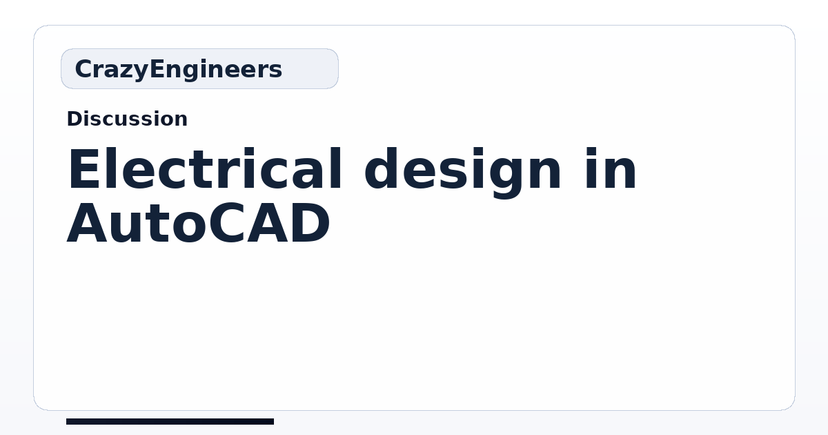 Electrical design in AutoCAD | CrazyEngineers