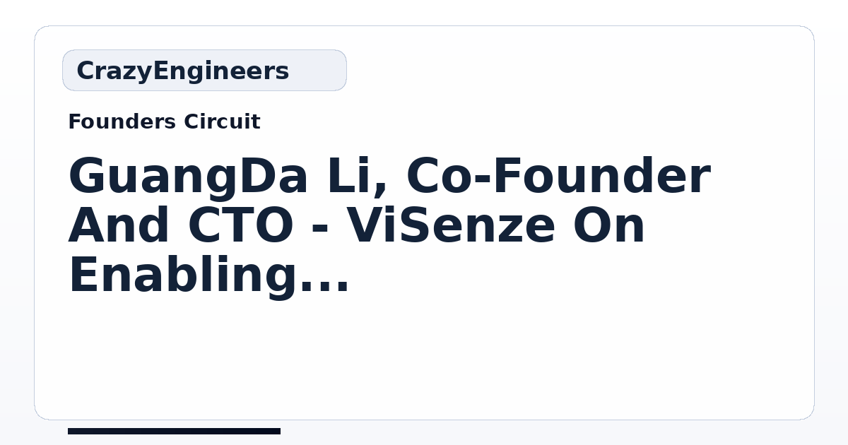 GuangDa Li, Co-Founder And CTO - ViSenze On Enabling Search Without ...