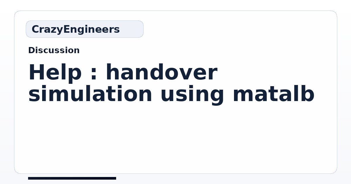 Help : handover simulation using matalb | CrazyEngineers