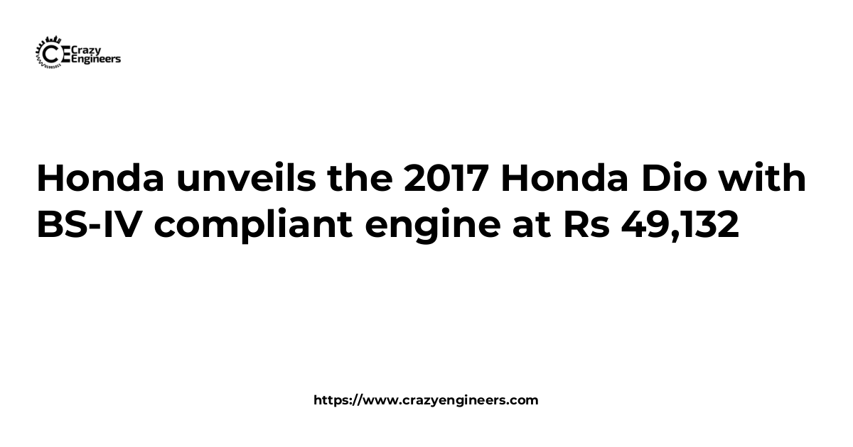 Honda unveils the 2017 Honda Dio with BS-IV compliant engine at Rs ...