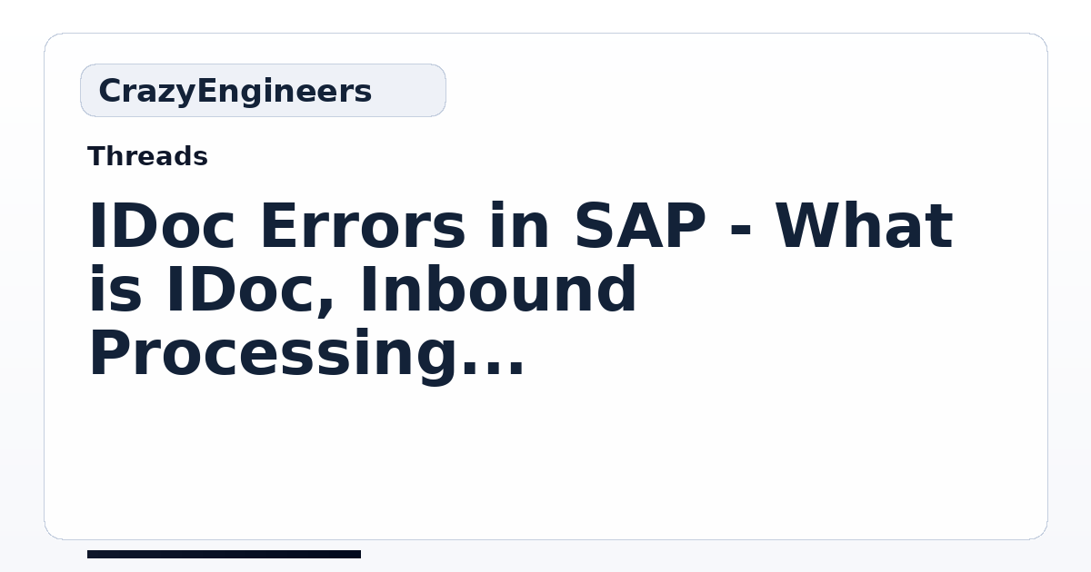 IDoc Errors in SAP - What is IDoc, Inbound Processing And IDoc Status ...