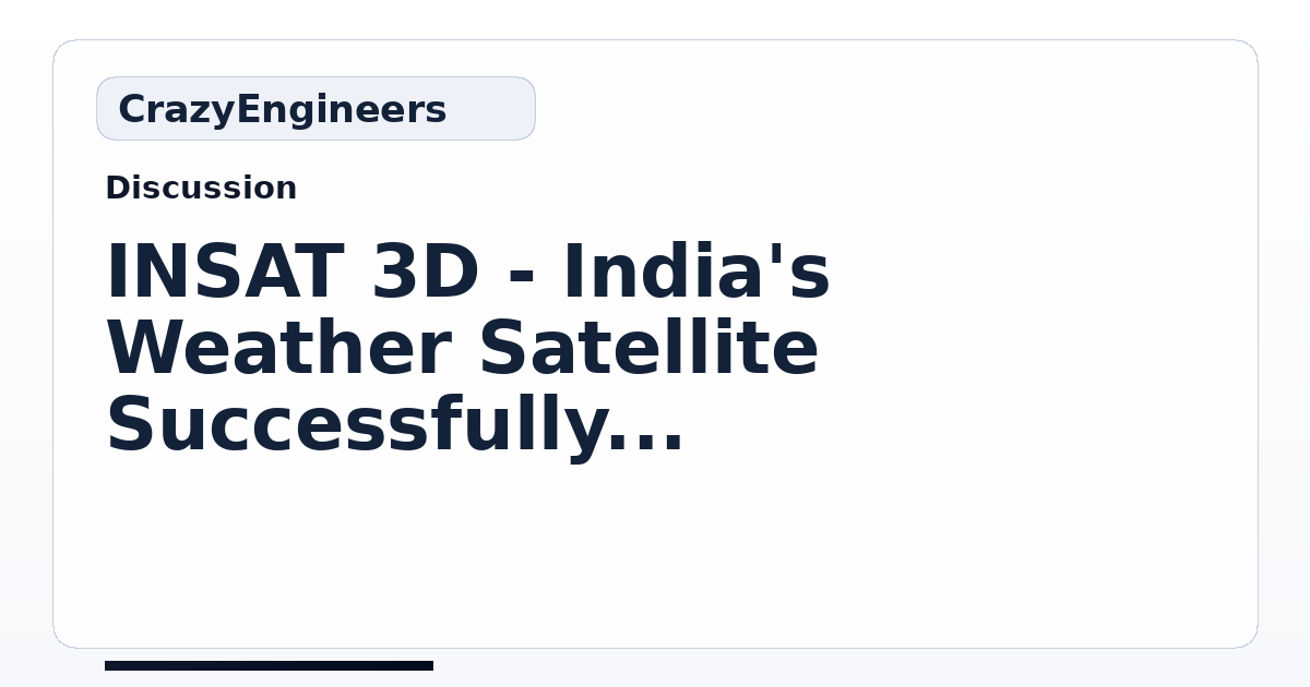 INSAT 3D - India's Weather Satellite Successfully Launched - ISRO Is ...