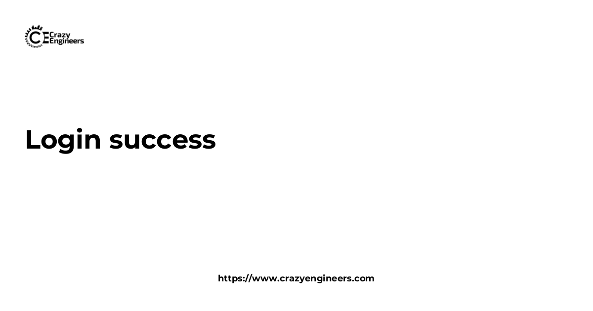 Login success | CrazyEngineers