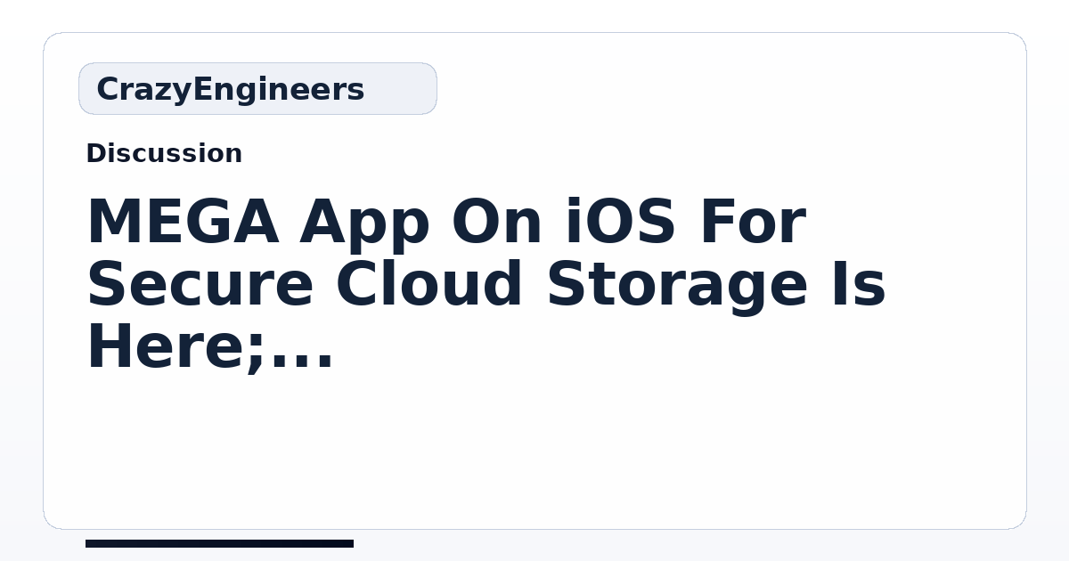 MEGA App On iOS For Secure Cloud Storage Is Here; Features 50 GB Free ...