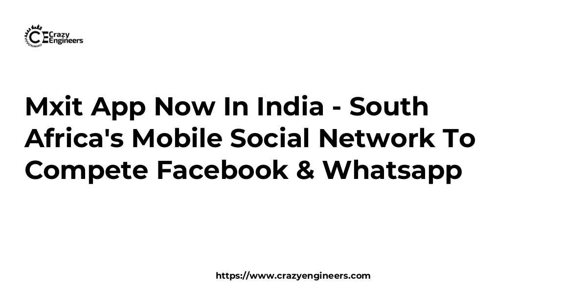 Mxit App Now In India - South Africa's Mobile Social Network To Compete ...