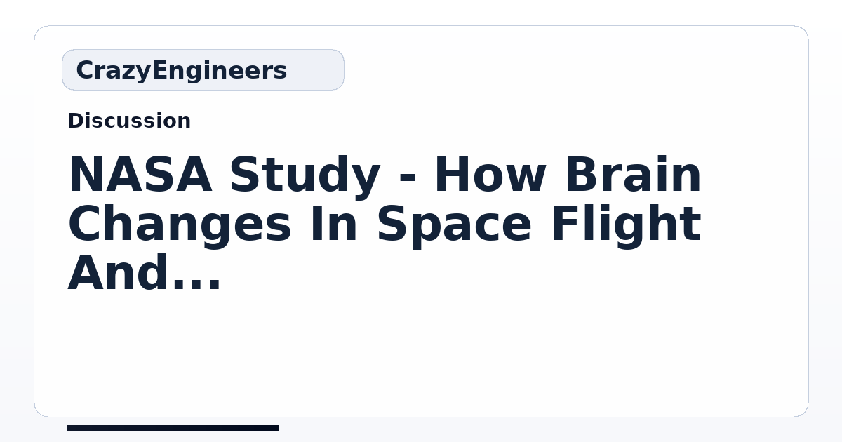 NASA Study - How Brain Changes In Space Flight And How To Deal With ...