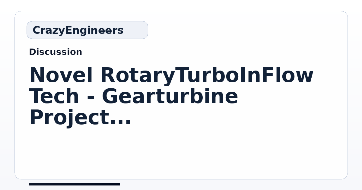 Novel RotaryTurboInFlow Tech - Gearturbine Project - Featured ...