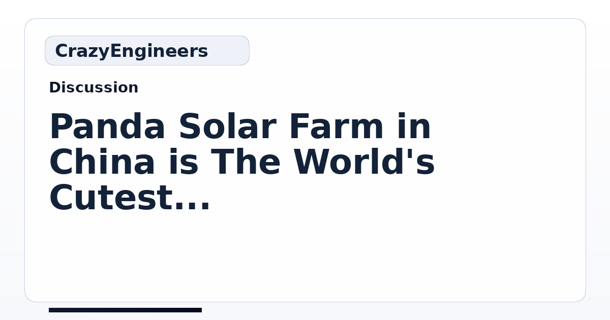 Panda Solar Farm in China is The World's Cutest Power Plant ...