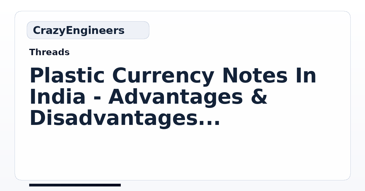 Plastic Currency Notes In India - Advantages & Disadvantages ...