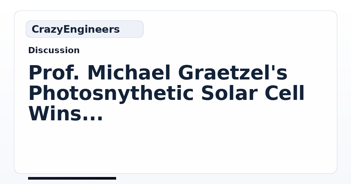 Prof. Michael Graetzel's Photosnythetic Solar Cell Wins Millennium ...