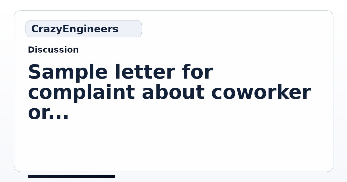 Sample letter for complaint about coworker or supervisor to boss ...