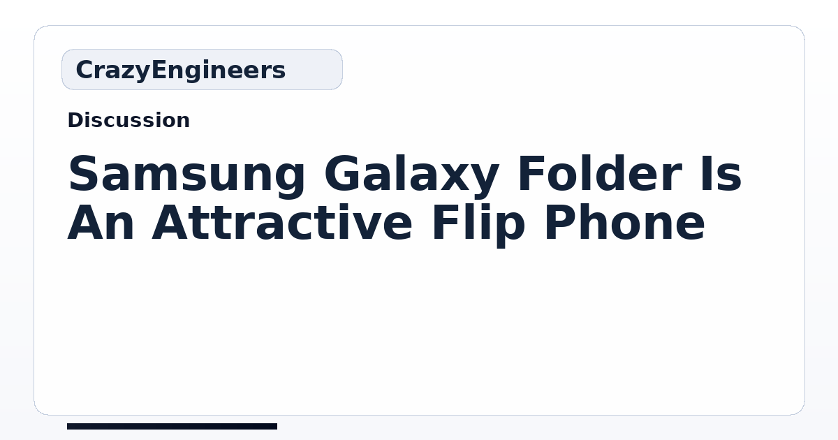 Samsung Galaxy Folder Is An Attractive Flip Phone | CrazyEngineers