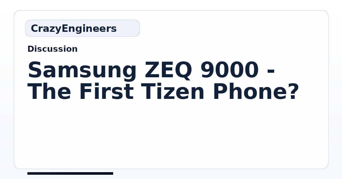 Samsung ZEQ 9000 - The First Tizen Phone? | CrazyEngineers