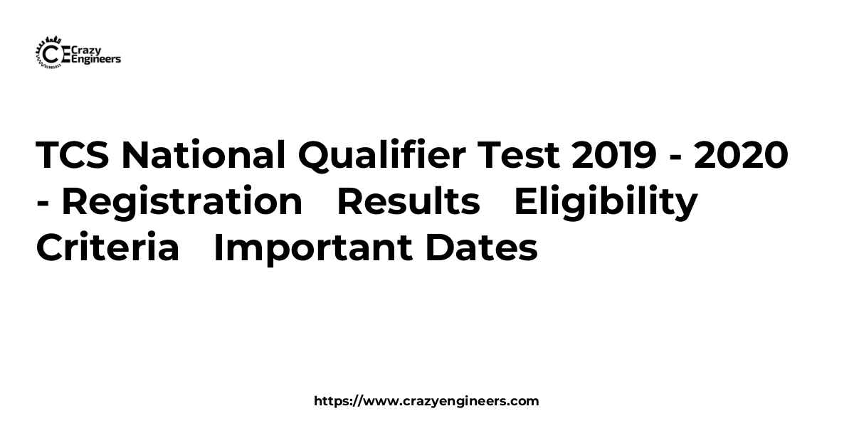TCS National Qualifier Test 2019 - 2020 - Registration + Results ...