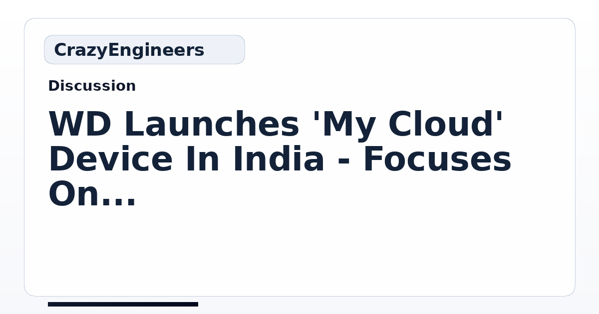 WD Launches 'My Cloud' Device In India - Focuses On Centralizing ...