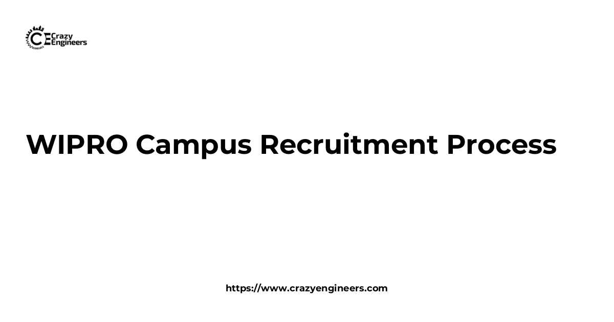 WIPRO Campus Recruitment Process | CrazyEngineers