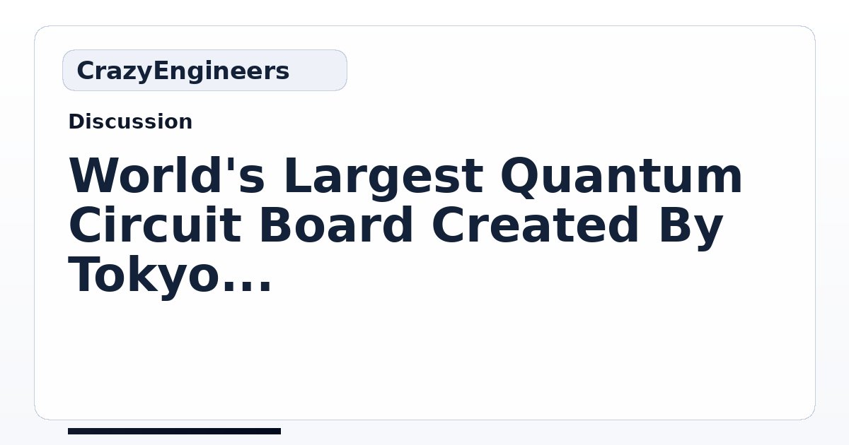 World's Largest Quantum Circuit Board Created By Tokyo & Australian ...