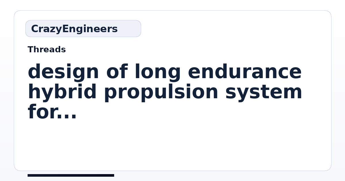 design of long endurance hybrid propulsion system for UAVs using BLDC ...