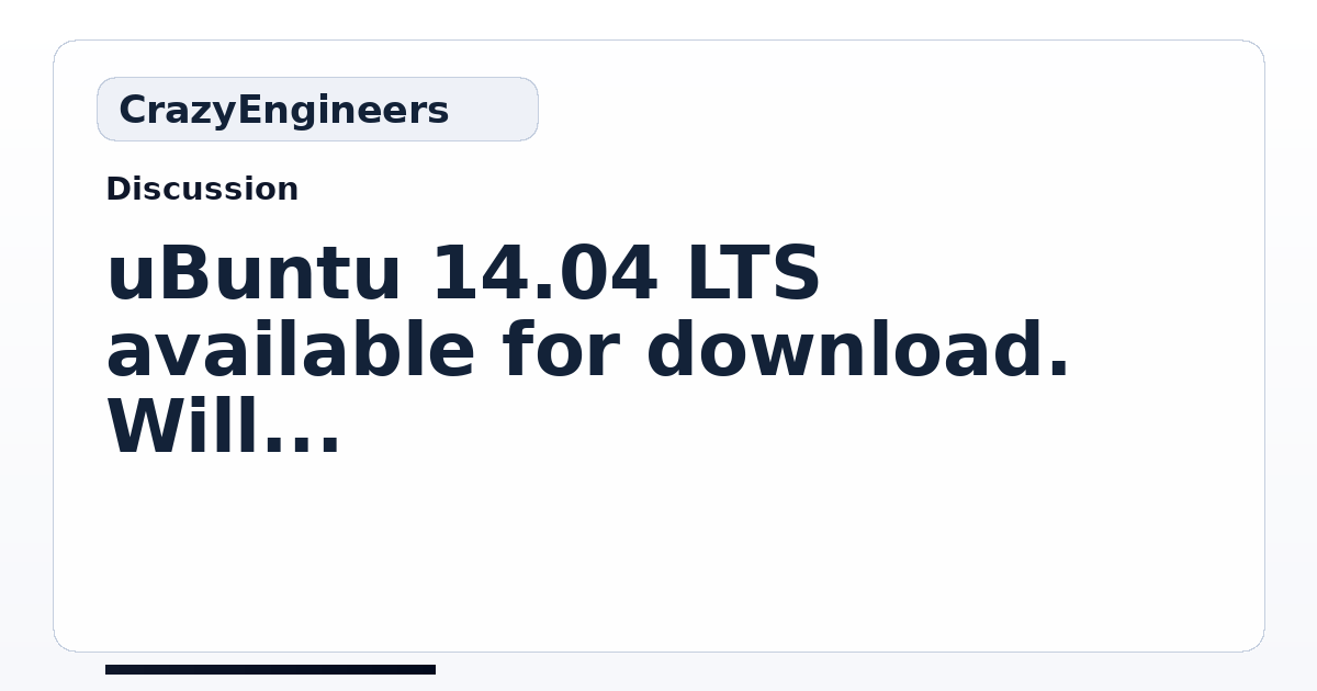 uBuntu 14.04 LTS available for download. Will you replace Windows XP ...